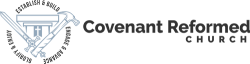 Sermons – Covenant Reformed Church (CREC)